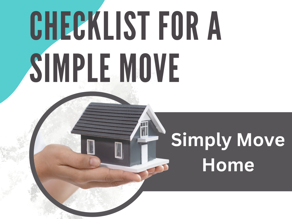 Checklist For a Simple Move - Simply Move Home